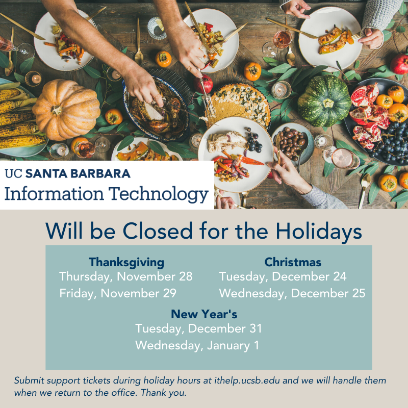 UCSB Information Technology Holiday Hours | UC Santa Barbara ...